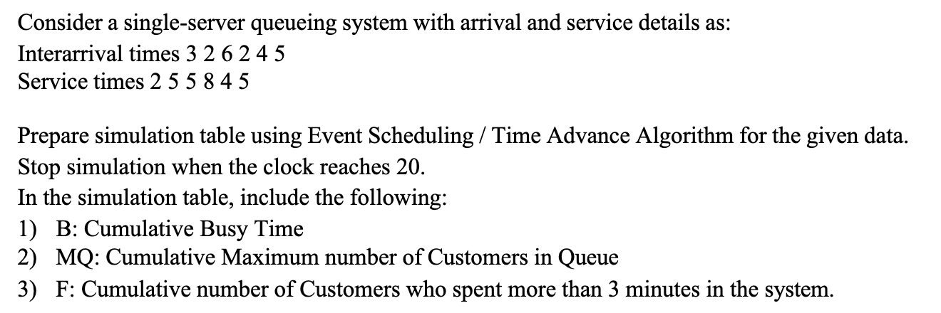 Solved Use Excel pleaseConsider a single-server queueing | Chegg.com