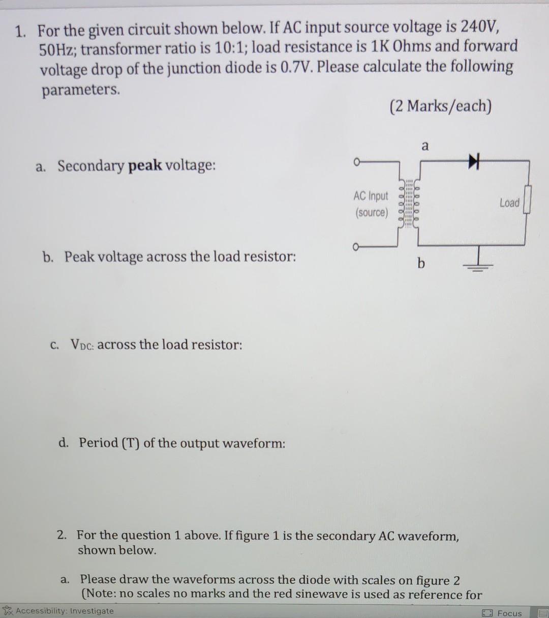 Solved 1. For the given circuit shown below. If AC input | Chegg.com