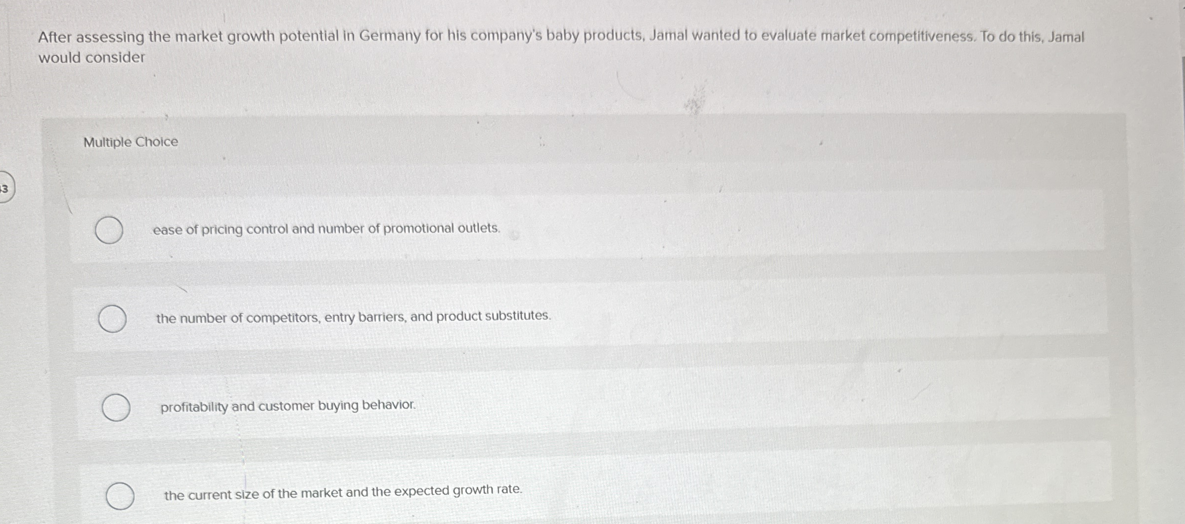 Solved After assessing the market growth potential in | Chegg.com