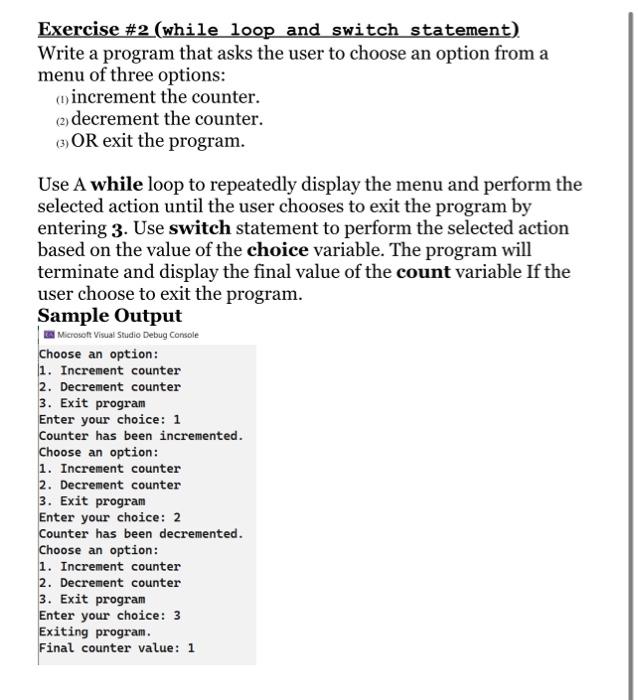 Solved Exercise \#2 (while loop and switch statement). Write | Chegg.com