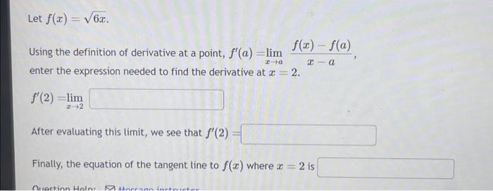 Solved Let f(x)=6x. Using the definition of derivative at a | Chegg.com