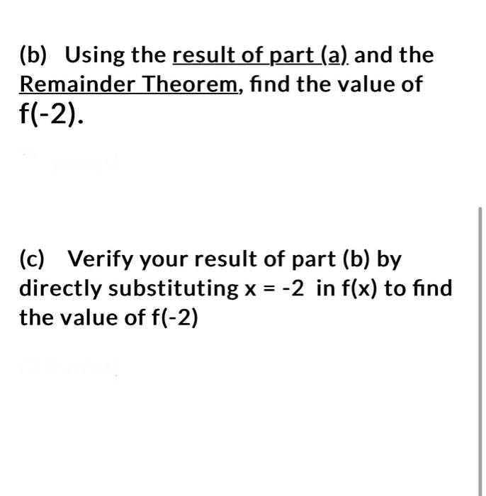 Solved Q 1 Given F X 2x4−x3 4x− 10 A Use Synthetic