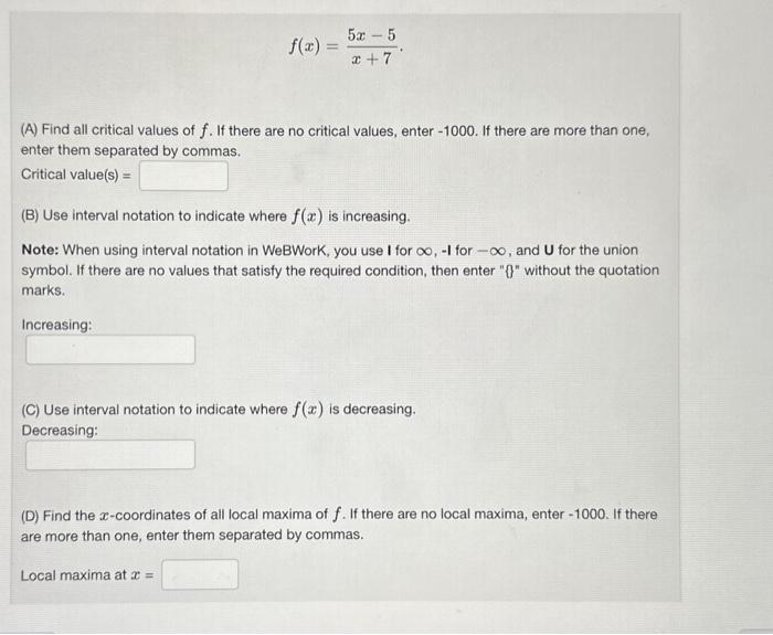 Solved f(x)=x+75x−5 (A) Find all critical values of f. If | Chegg.com