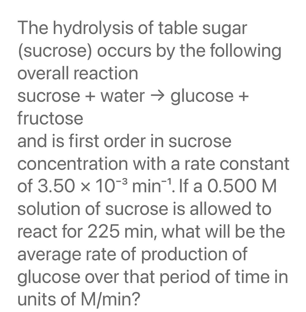 Solved The hydrolysis of table sugar (sucrose) ﻿occurs by | Chegg.com