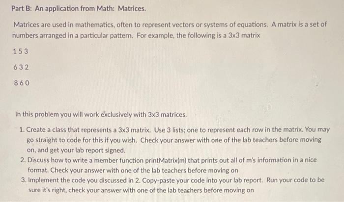 Solved Part B: An application from Math: Matrices. Matrices | Chegg.com