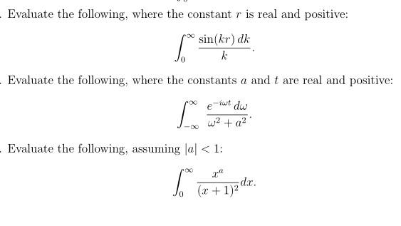 Solved Evaluate the following, where the constant r is real | Chegg.com