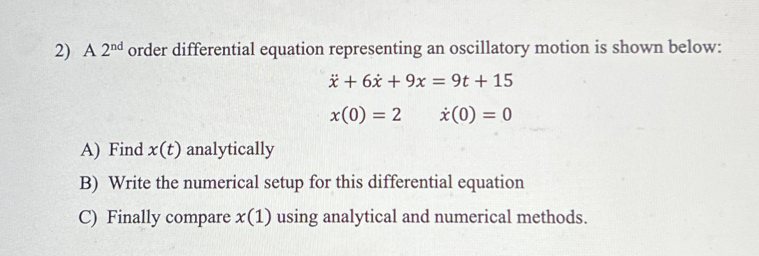 Solved A 2nd ﻿order differential equation representing an | Chegg.com