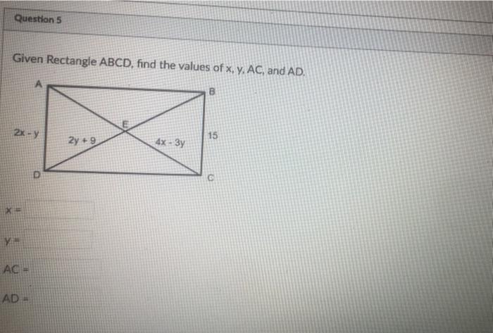Solved Question 5 Given Rectangle ABCD, find the values of | Chegg.com