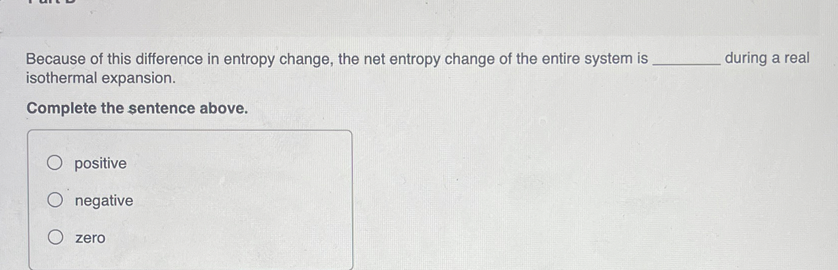Solved Because of this difference in entropy change, the net | Chegg.com