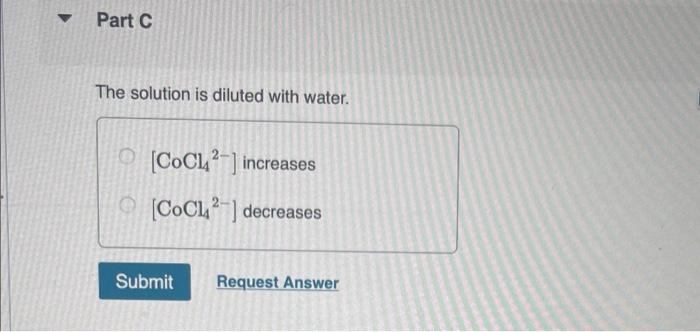 Solved Consider the exothermic reaction CoCl42−(aq)+6H2O(l)⇌ | Chegg.com