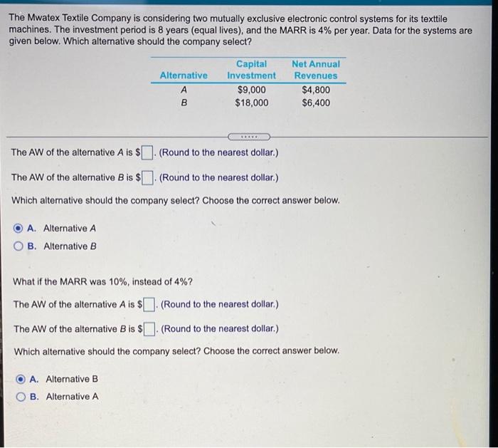 Solved The Mwatex Textile Company is considering two | Chegg.com