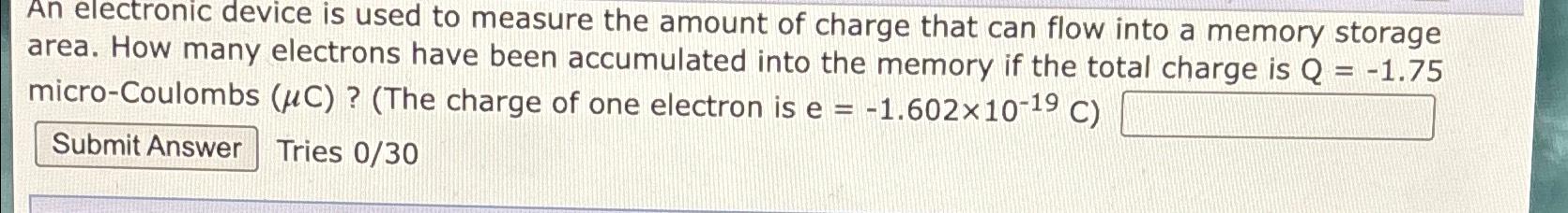 Solved An electronic device is used to measure the amount of | Chegg.com