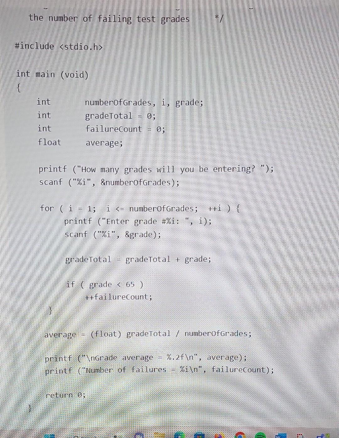 Solved the number of failing test grades */ nt main (void) | Chegg.com