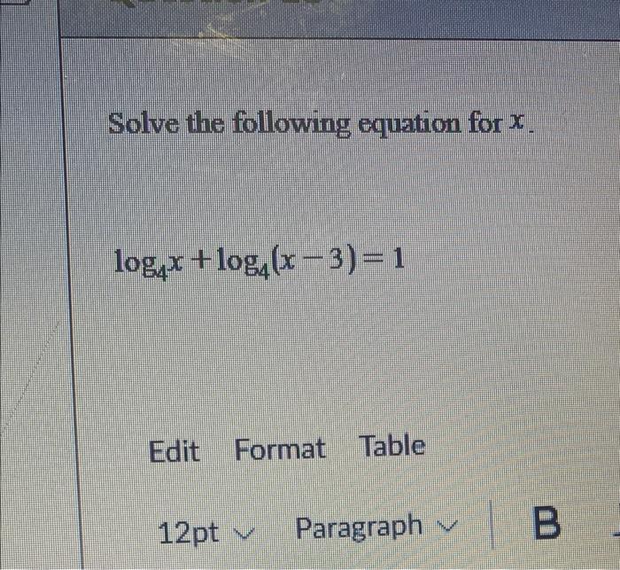 Solved Solve the following equation for X. log, x + log, | Chegg.com