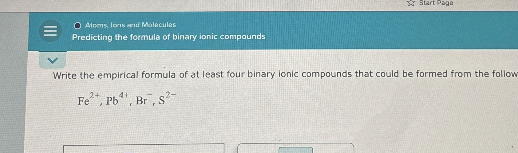 Solved Start PageAtoms, Ions and MoleculesPredicting the | Chegg.com