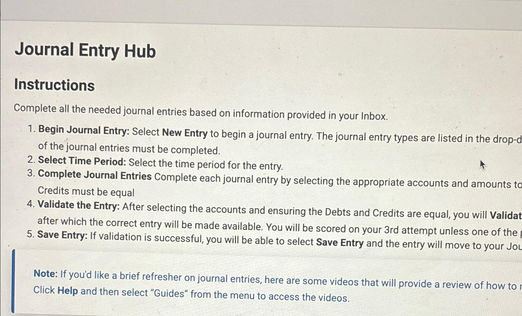 Solved Journal Entry Hub\\nInstructions\\nComplete all the | Chegg.com