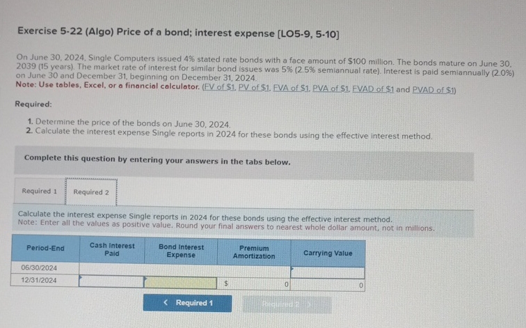 Solved Exercise 5-22 (Algo) ﻿Price of a bond; interest | Chegg.com