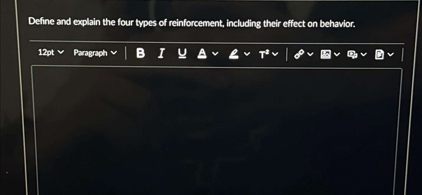 Solved Define and explain the four types of reinforcement, | Chegg.com
