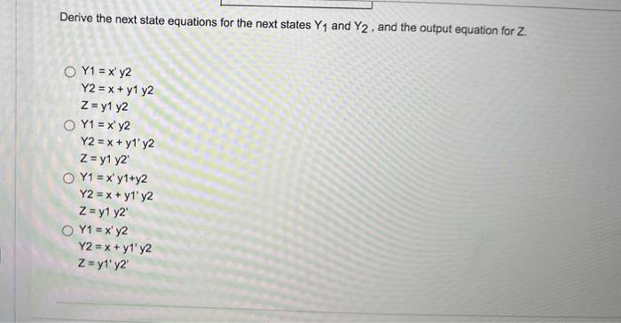 Solved Given the following sequential circuit Derive the | Chegg.com