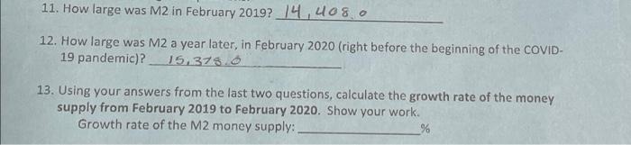 Solved 11. How large was M2 in February 2019? 14,408.0 12. | Chegg.com
