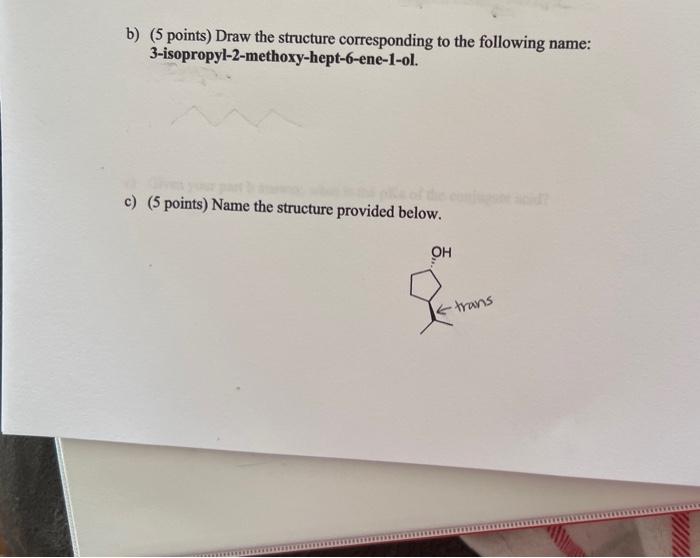 Solved b) (5 points) Draw the structure corresponding to the | Chegg.com