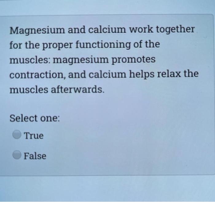Solved Magnesium and calcium work together for the proper | Chegg.com