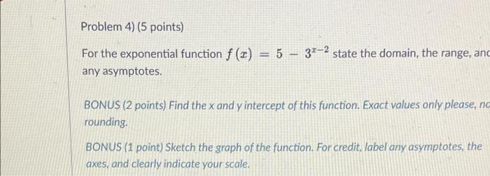Solved Problem 4) (5 points) For the exponential function f | Chegg.com