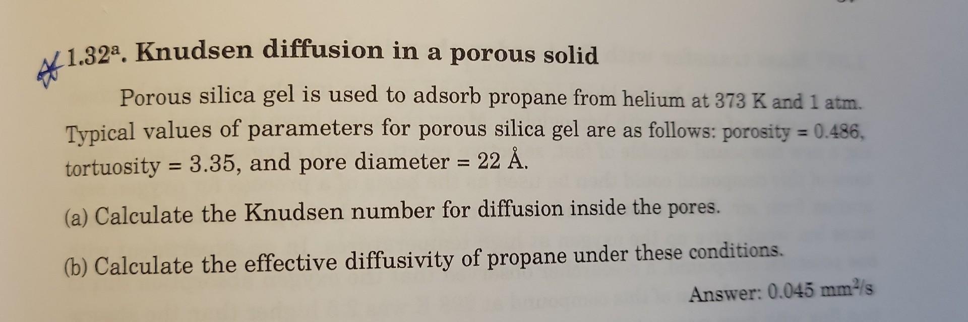 Solved Q 1.32a. Knudsen diffusion in a porous solid Porous | Chegg.com