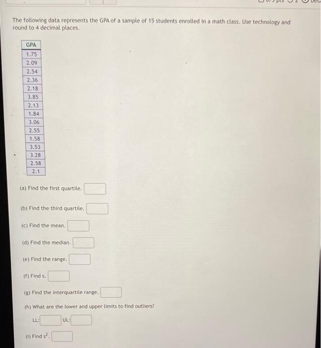 Solved The following data represents the GPA of a sample of | Chegg.com