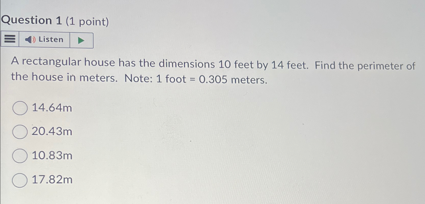 Solved Question 1 (1 ﻿point)ListenA rectangular house has | Chegg.com