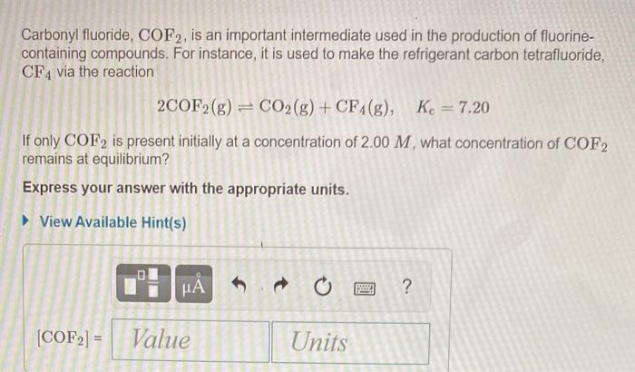 Solved Carbonyl fluoride, COF2. is an important intermediate | Chegg.com