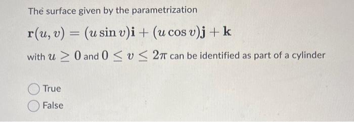 Solved The surface given by the parametrization | Chegg.com