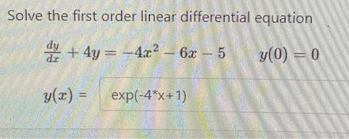 Solved Solve the first order linear differential equation dy | Chegg.com
