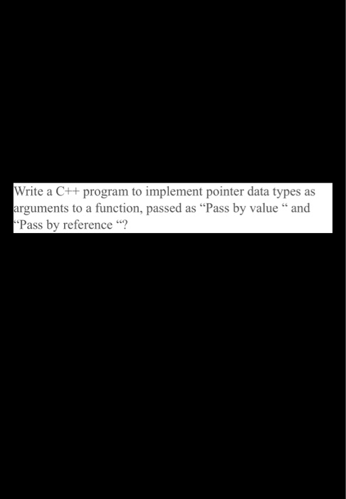 Solved Write A C Program To Implement Pointer Data Types