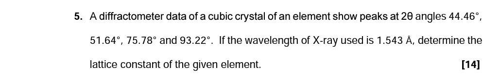 Solved 5. A diffractometer data of a cubic crystal of an | Chegg.com