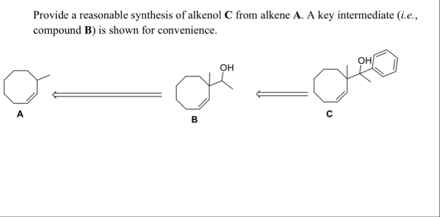 Solved Provide a reasonable synthesis of alkenol C ﻿from | Chegg.com