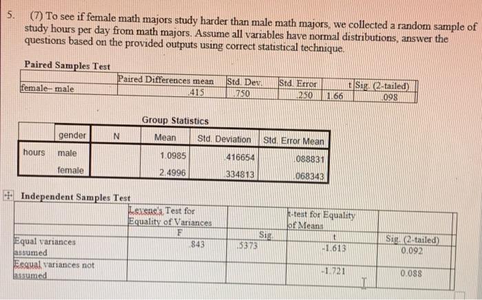 Solved 5. (7) To see if female math majors study harder than | Chegg.com