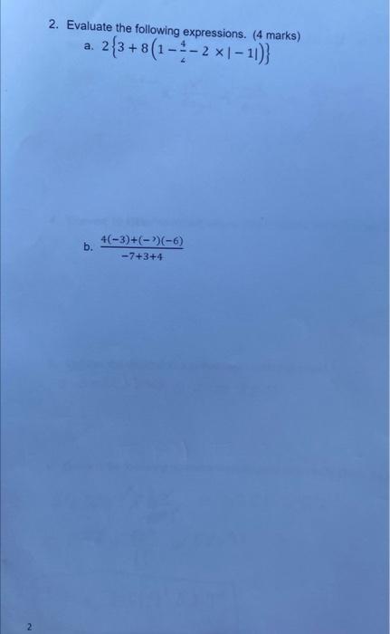 Solved Evaluate the following expressions. (4 marks) a. | Chegg.com