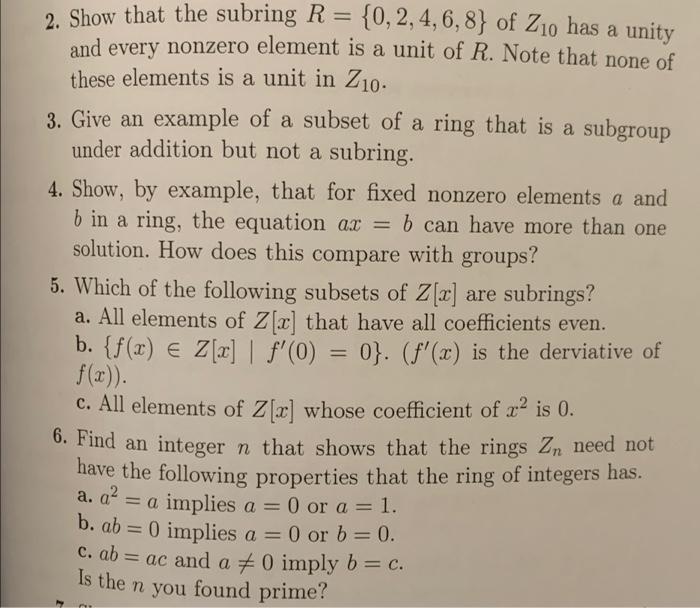 Solved 2. Show that the subring R = {0,2,4,6,8} of Z10 has a | Chegg.com