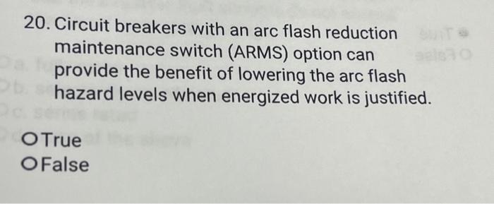 Solved 20. Circuit breakers with an arc flash reduction | Chegg.com