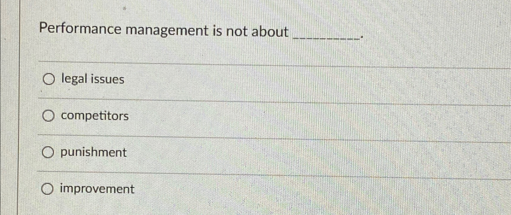 Solved Performance management is not aboutlegal | Chegg.com