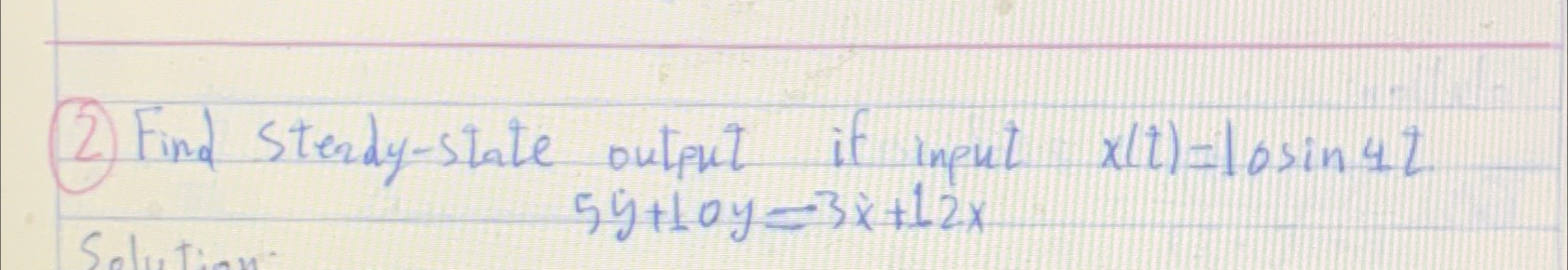 Solved Find Steady-state output if input | Chegg.com