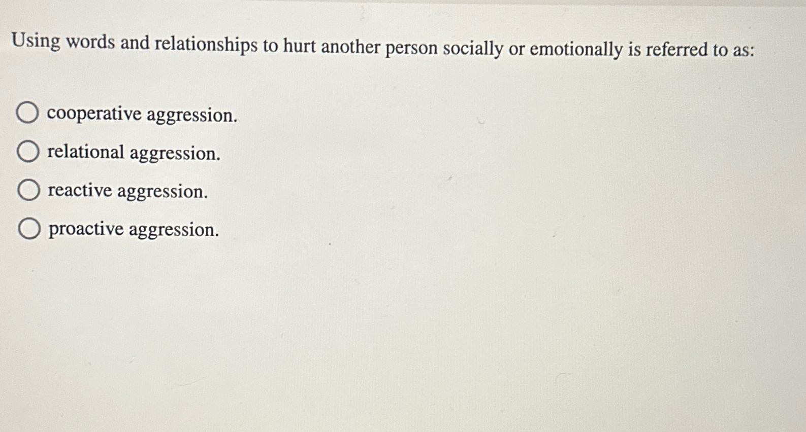 Solved Using words and relationships to hurt another person | Chegg.com