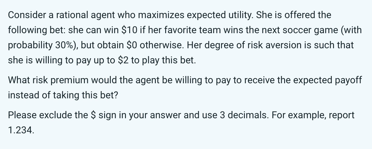 Solved Consider a rational agent who maximizes expected | Chegg.com
