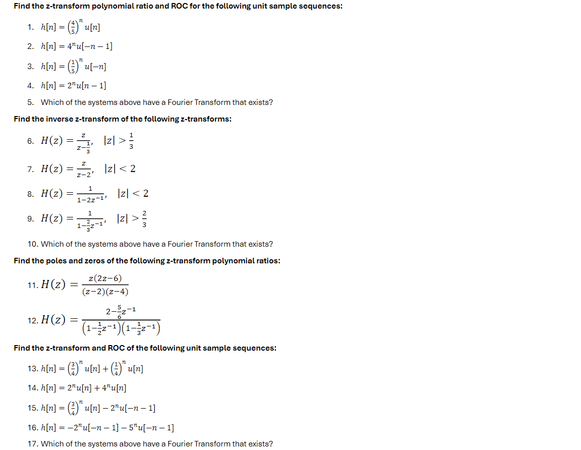Solved Find the z-transform polynomial ratio and ROC for the | Chegg.com
