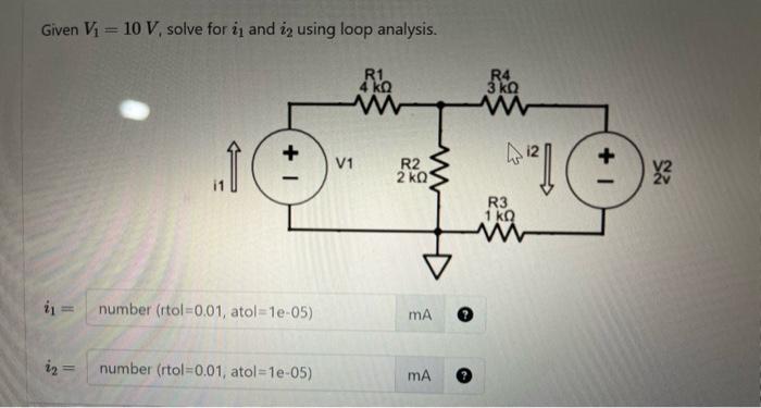 Solved Given V1=10V, solve for i1 and i2 using loop | Chegg.com