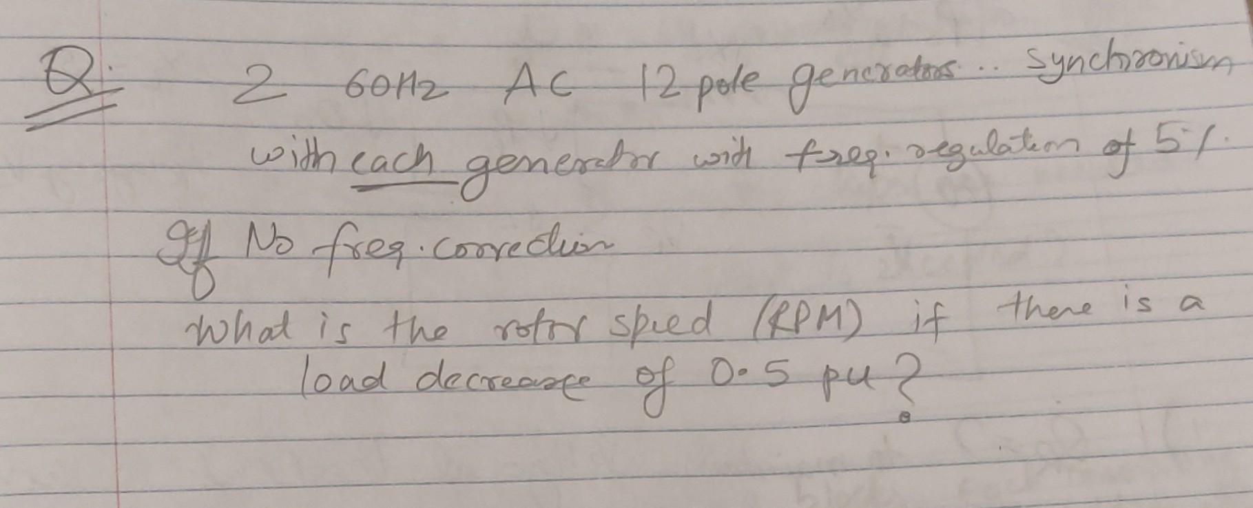 Solved =26OH2AC12 pole generators... Synchrowism with each | Chegg.com