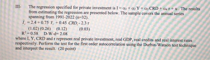 Solved III- The regression specified for private investment | Chegg.com