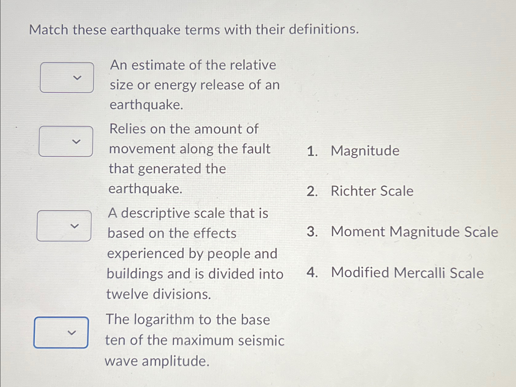 Solved Match these earthquake terms with their | Chegg.com