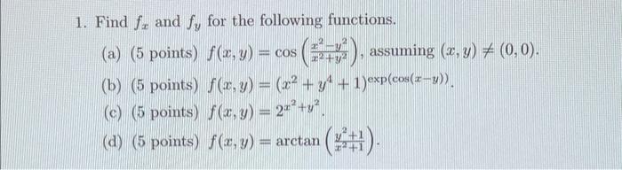Solved Find fx and fy for the following functions. (a) (5 | Chegg.com